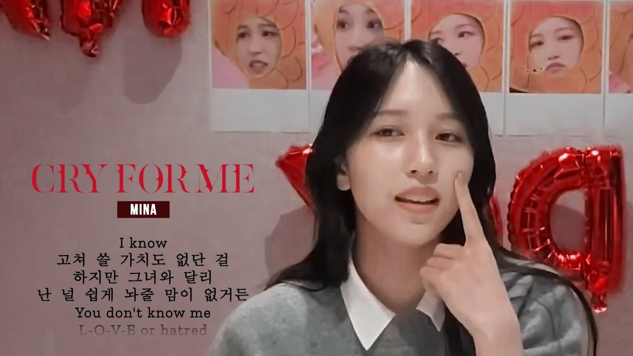 트와이스 (TWICE) MINA "CRY FOR ME" with Lyrics - YouTube