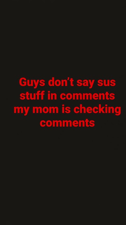 Don’t say sus stuff - YouTube