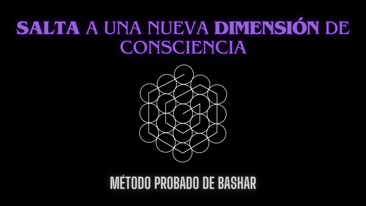 TRANSFORMA tu VIDA en 30 días🦋| De 3D a 5D🌍|Ejercicio de Bashar en Español🌟DESPERTAR de ...