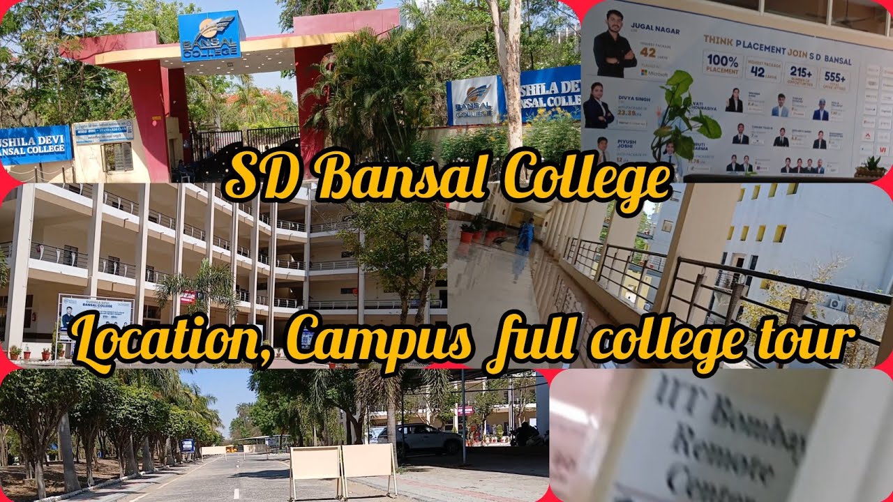 SD Bansal college in indore #Campus location full vlog|best b tech ...