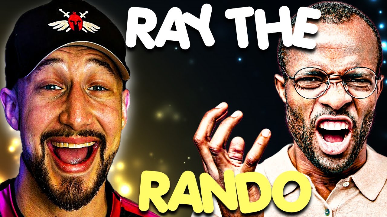 Ray the RANDO was HILARIOUS - YouTube