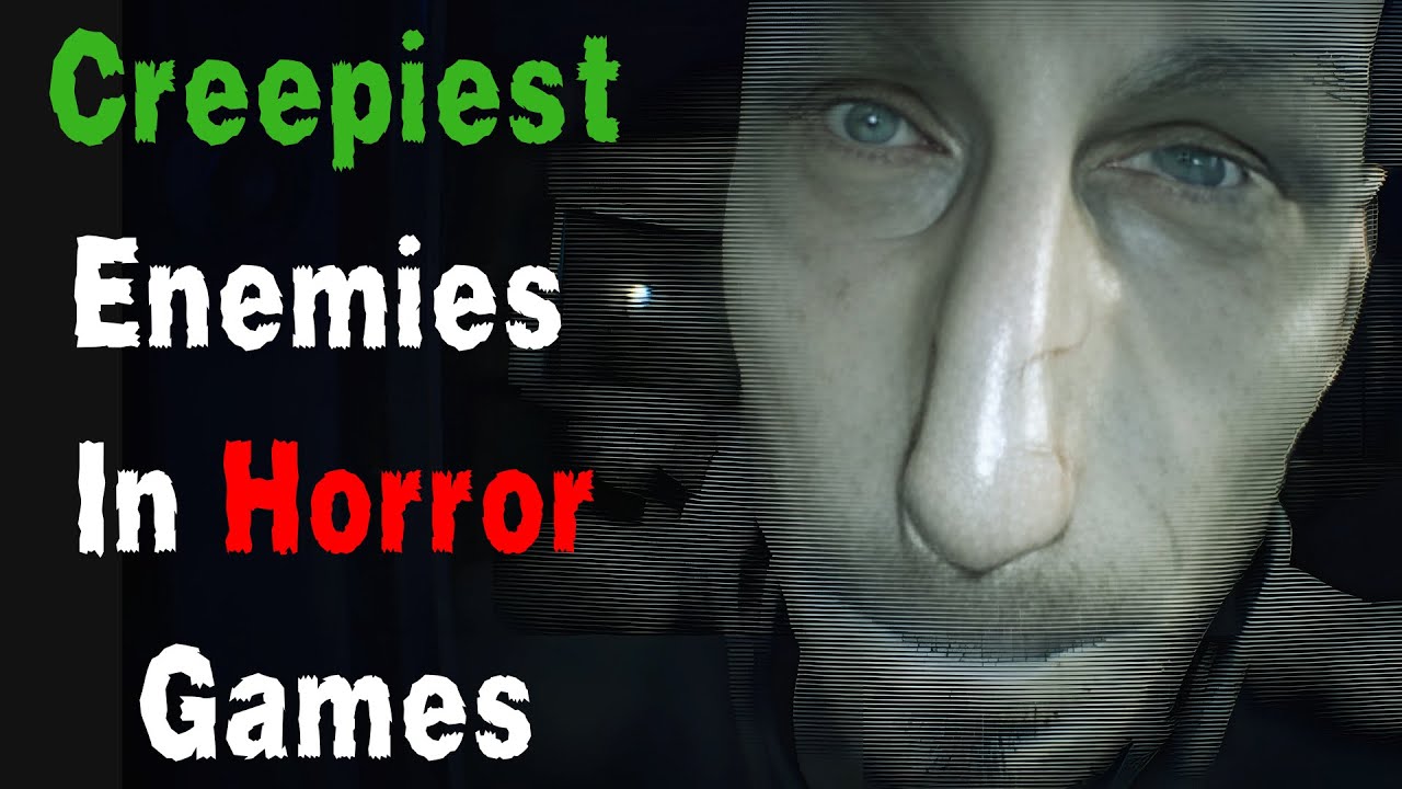 10 of the Creepiest Enemies in Horror Games to Haunt your Nightmares ...