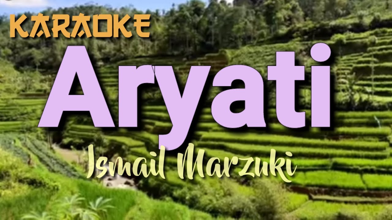 ARYATI / Ismail Marzuki / Karaoke - YouTube