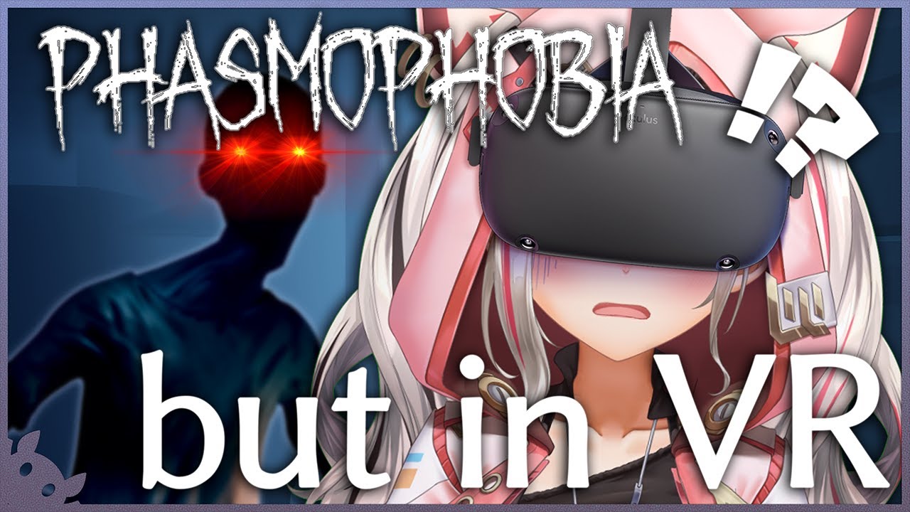 [Phasmophobia] POV: Screaming, Crying and Puking (EN/MY)【MyHolo TV ...