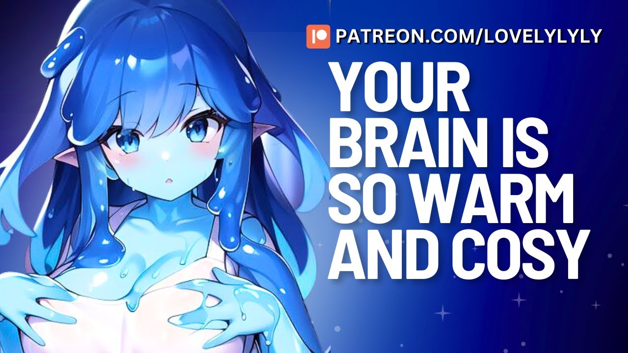 Asmr Slime Girl Invades Your Brain💙 L Hypnosis L Binaural L Slime 4908