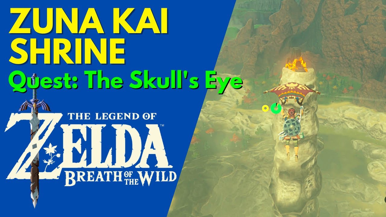 THE SKULL'S EYE | ZUNA KAI SHRINE | ZELDA BREATH OF THE WILD - YouTube