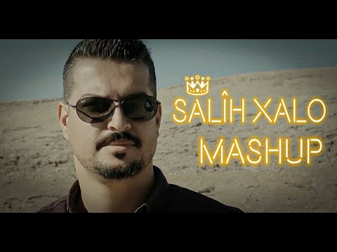 Salih Xalo / Kurdish Mashup / 2021