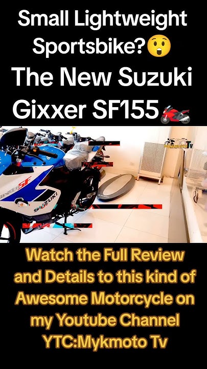 Small Lightweight Sportsbike?🤔😲 🏍️The New Suzuki Gixxer SF155 Watch the Full Review here - YouTube