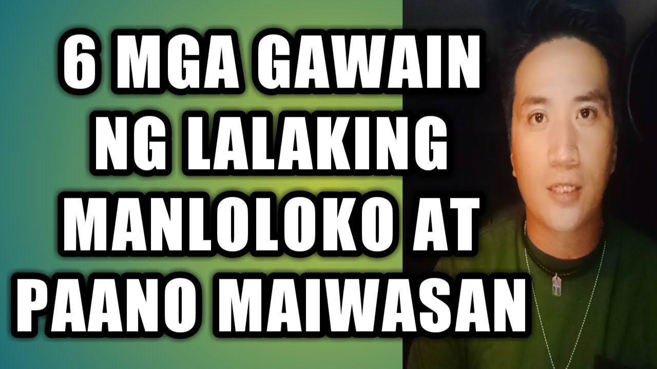 Mga gawain ng lalaking manloloko at paano maiwasan #751 - YouTube