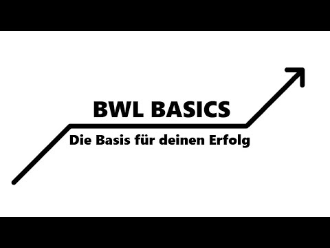 BWL BASICS Wir starten durch!!! - YouTube