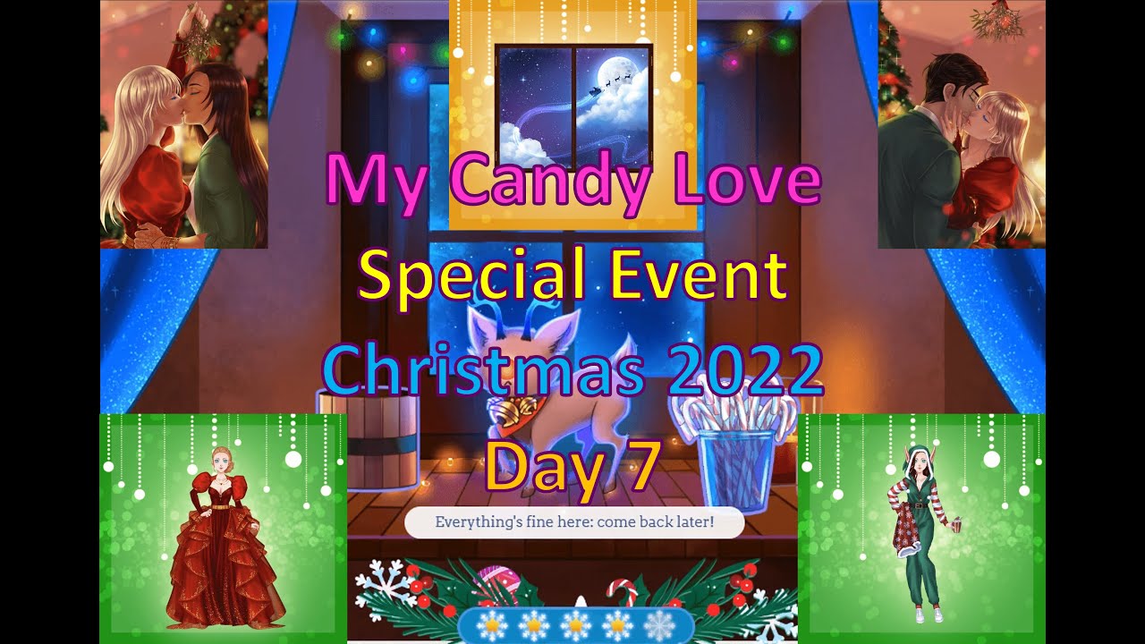 My Candy Love Christmas Event 2022 Day 7 - YouTube