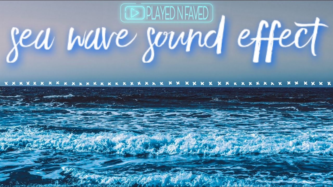 Sea Waves On Beach Sound Effect / Sound Of Sea Waves / Best Sea Waves ...