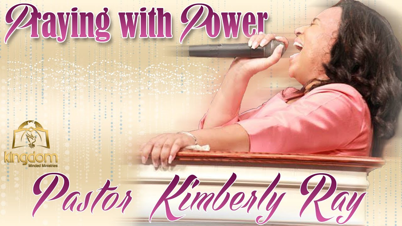 PASTOR KIMBERLY RAY'S (NEW) 2013 PRAISE BREAK & PRAYER!!! - YouTube