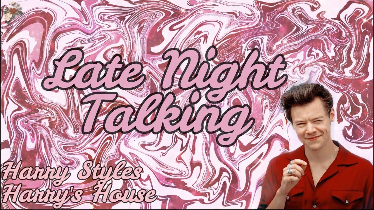 Late Night Talking-Harry Styles (Lyrics) - YouTube