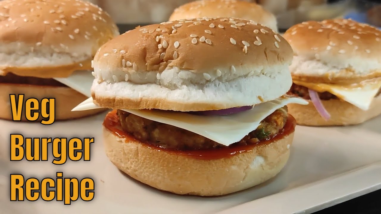 How to Make Restaurant-style Burgers at Home | वेज़ बर्गर रेसिपी ...
