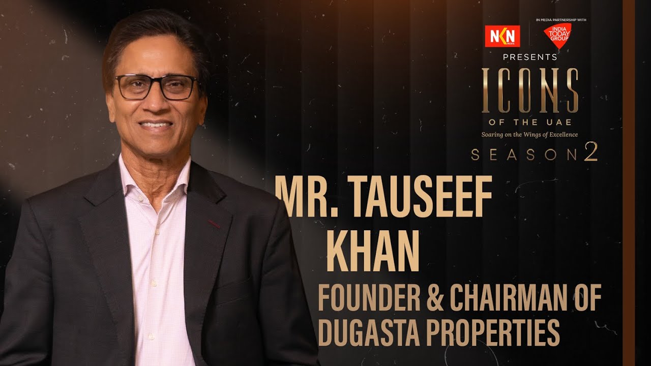 Mr. Tauseef Khan| Icons of the UAE Awards 2024 | NKN Media | India ...