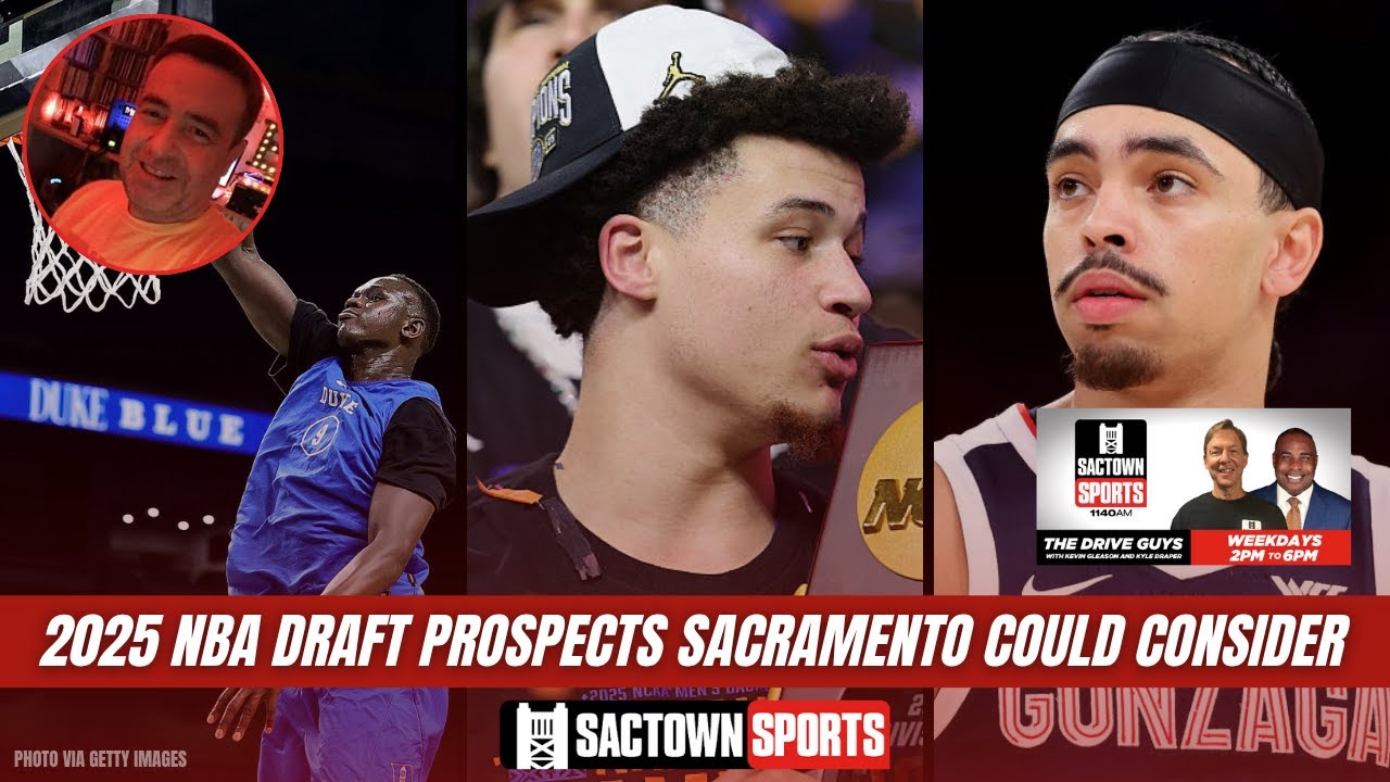 Bobby Gerould: 2025 NBA Draft Prospects Sacramento should consider... a ...