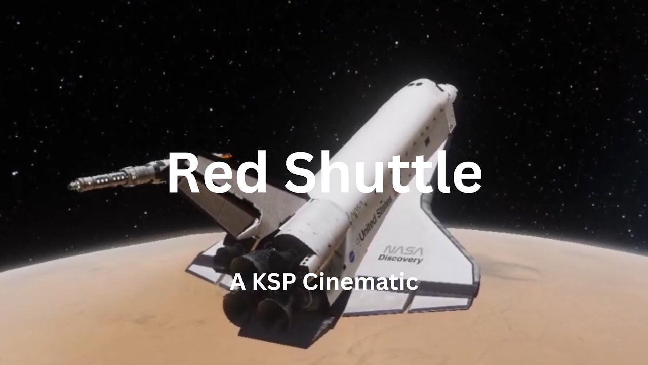 Red Shuttle- A KSP Cinematic - YouTube