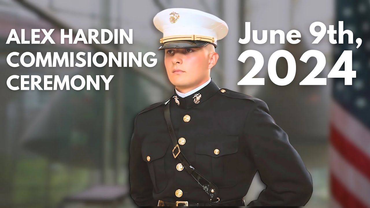 Alex Hardin- Marine Commissioning Ceremony 2024 - YouTube