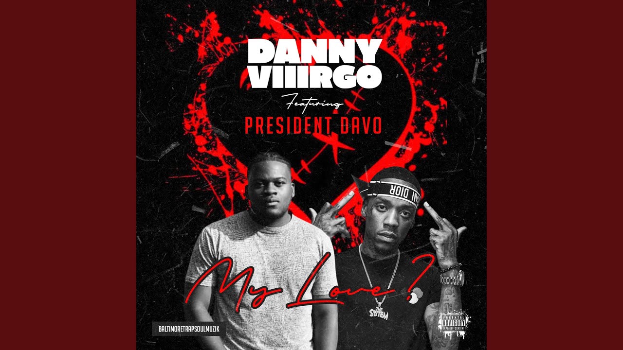 My Love? (feat. President Davo) - YouTube