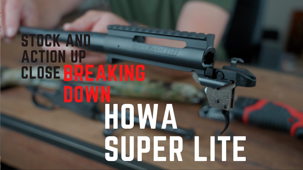 Breaking Down Howa Super Lite - YouTube