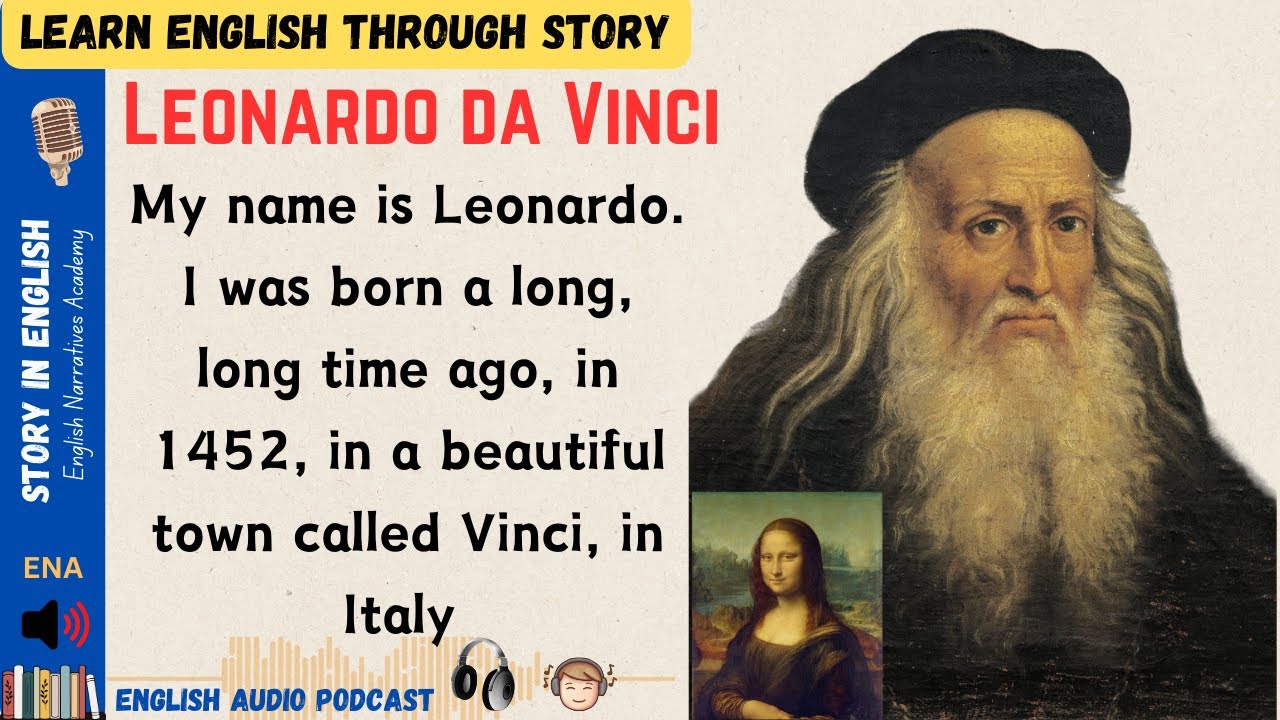 Leonardo da Vinci/Story in English / Learn English Through Story ...