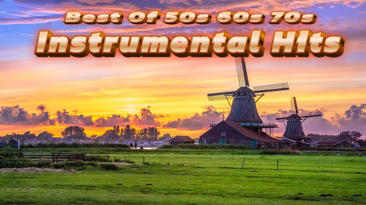 Best of 50s 60s 70s Instrumental Hits The 100 Most Beautiful ...
