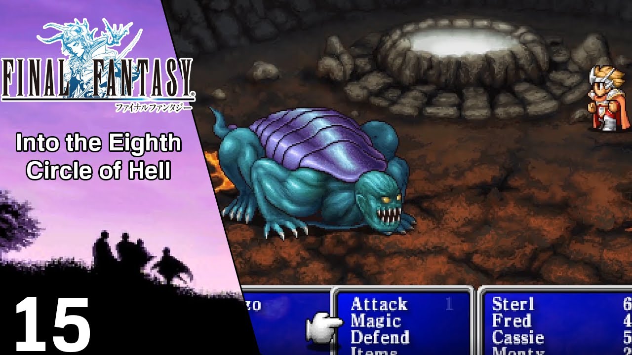 INTO THE EIGHTH CIRCLE OF HELL | FINAL FANTASY EP.15 - YouTube