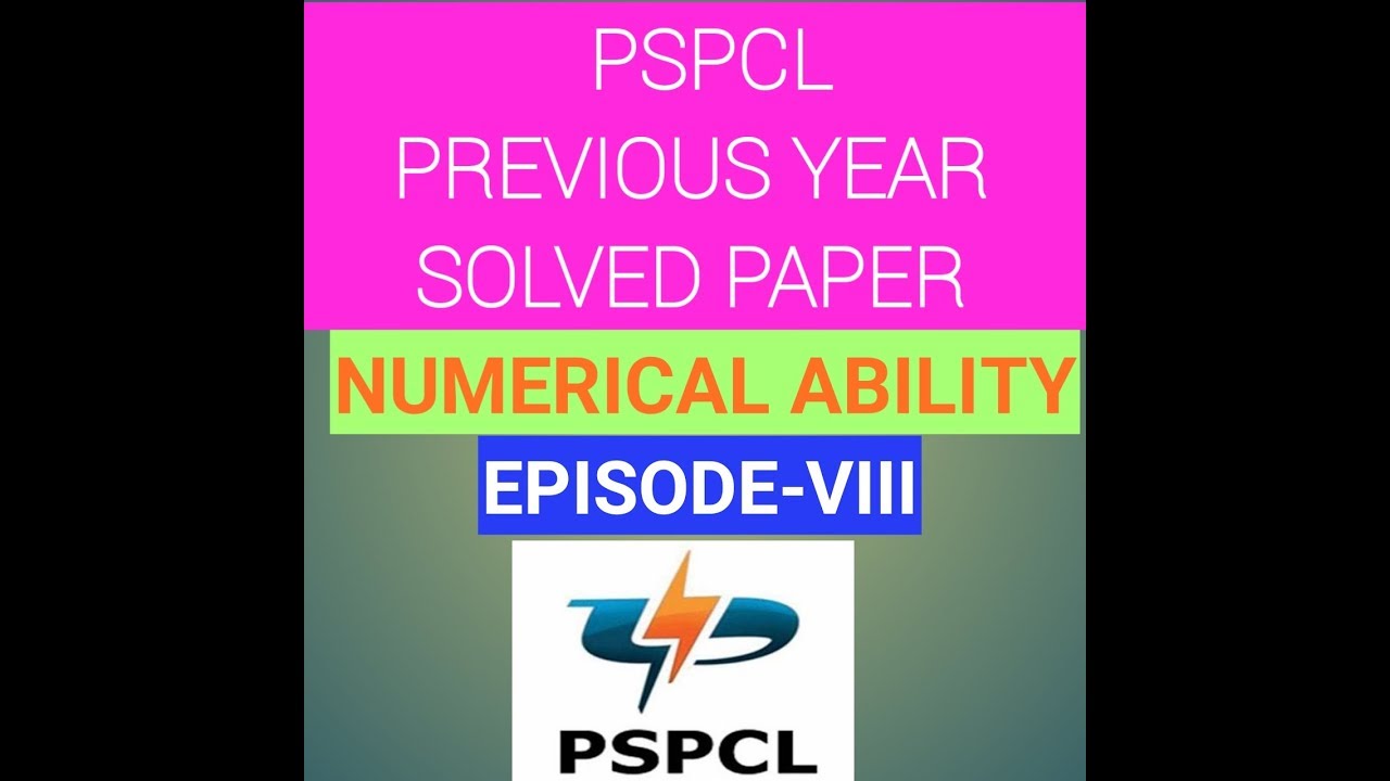 PSPCL||PREVIOUS YEAR SOLVED PAPER||NUMERICAL ABILITY||EPISODE-VIII ...