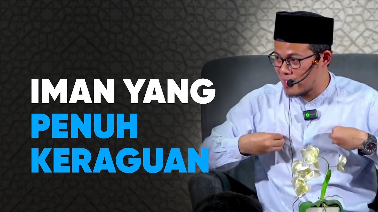 [3/4] Ustadz Muhammad Nuruddin - Iman warisan itu penuh keraguan # ...