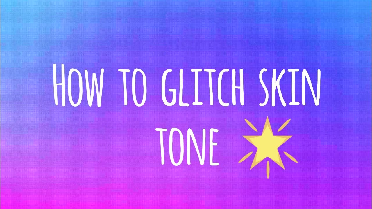 Msp:How to glitch skin tone 2018 - YouTube