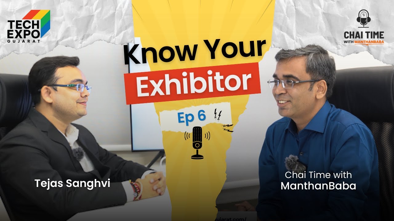 🎙️ Tech Talks at Gujarat Tech Expo 2024 | Ep 6:Tejas Sanghvi, Syndell | Chai Time with ...