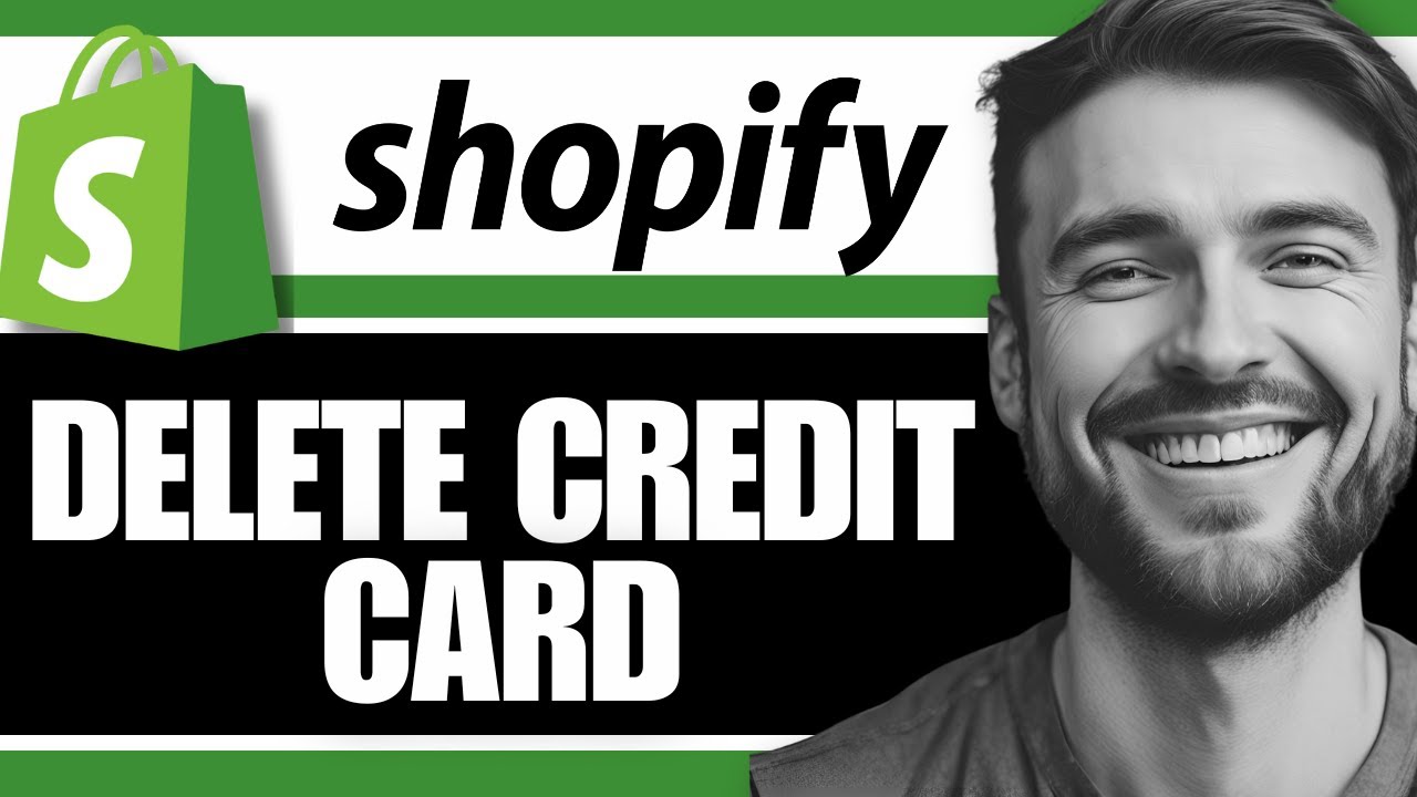 How To Delete Credit Card From Shopify Store - YouTube