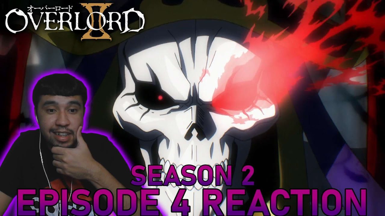AINZ SHOWED OFF HIS POWER!! | Overlord S2 Ep 4 Army Of Death | Reaction ...