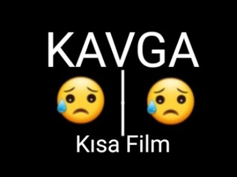 Kavga ~|Kısa Film|~