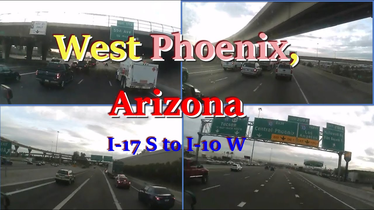 West Phoenix, Arizona I-17S & I-10W . 2017-01-09 - YouTube