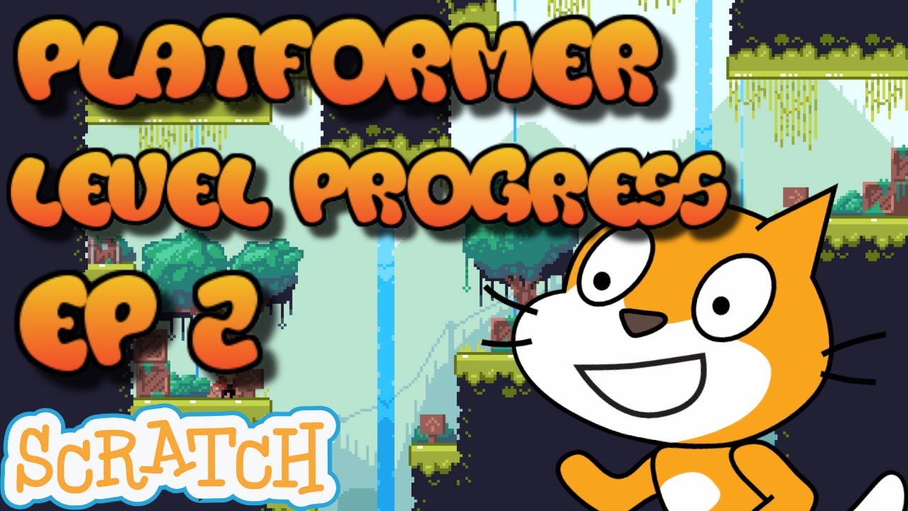 Level Progressing | How To Make A Unique Platformer In Scratch | Ep 2 ...