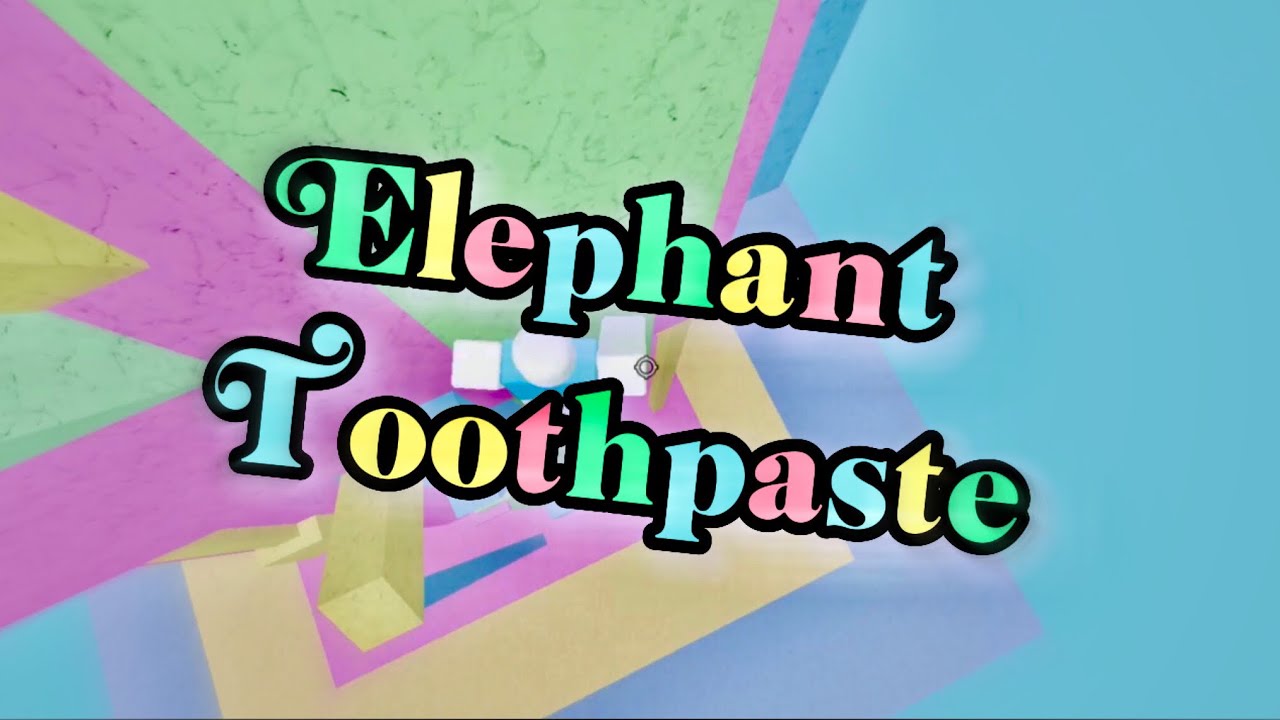 Elephant Toothpaste | [Tier 11] | Roblox - YouTube