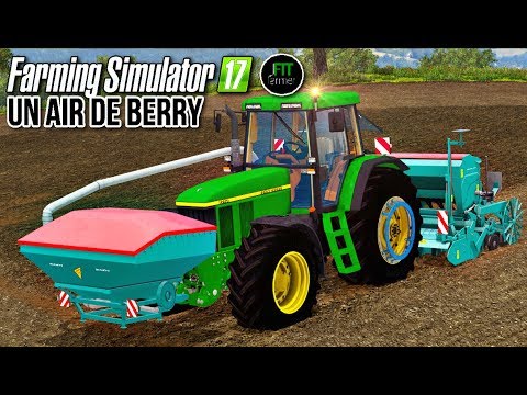 FS17 | UN AIR DU BERRY #1 | On commence avec de beaux mods !! 😀 - YouTube