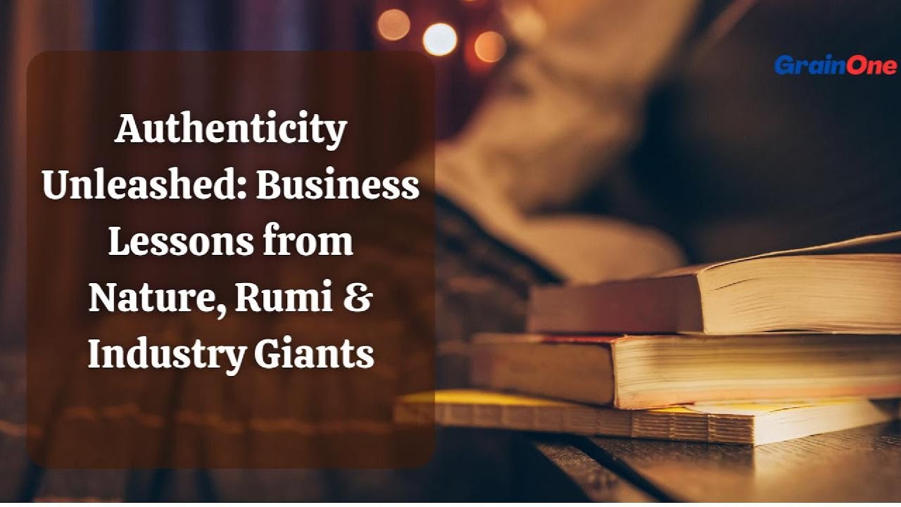 32. Authenticity Unleashed: Business Lessons from Nature, Rumi ...