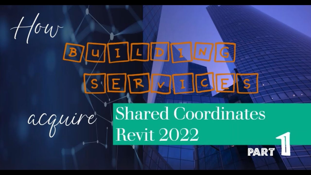 Revit 2022: Acquiring Shared Coordinates from Autcad File - Part 1 ...