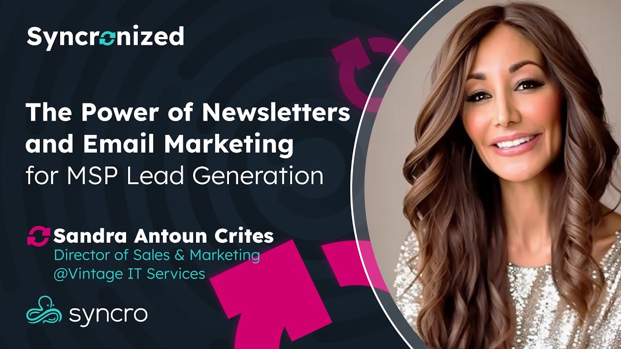 The Power of Newsletters and Email Marketing for MSP Lead Generation | Syncronized Podcast - YouTube