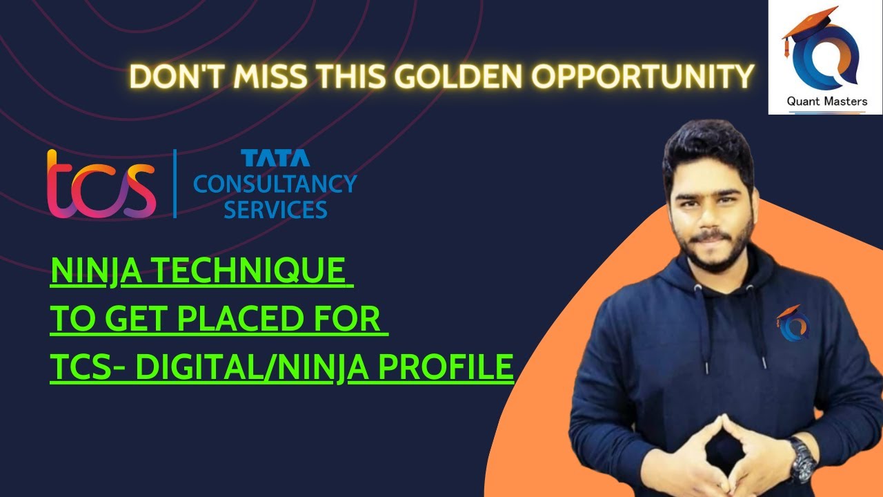 Ninja Technique to get placed for TCS - Digital/Ninja Profile ...