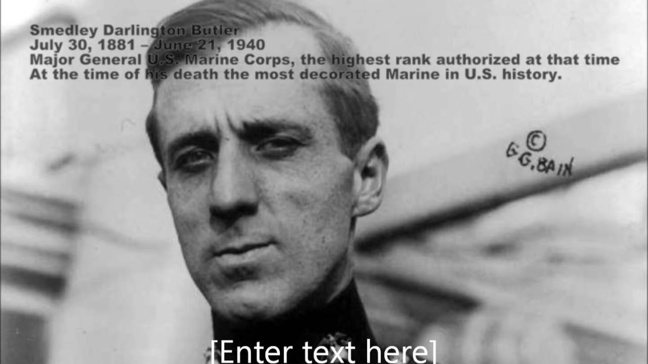 War Is A Racket By Major General Smedley Butler - YouTube