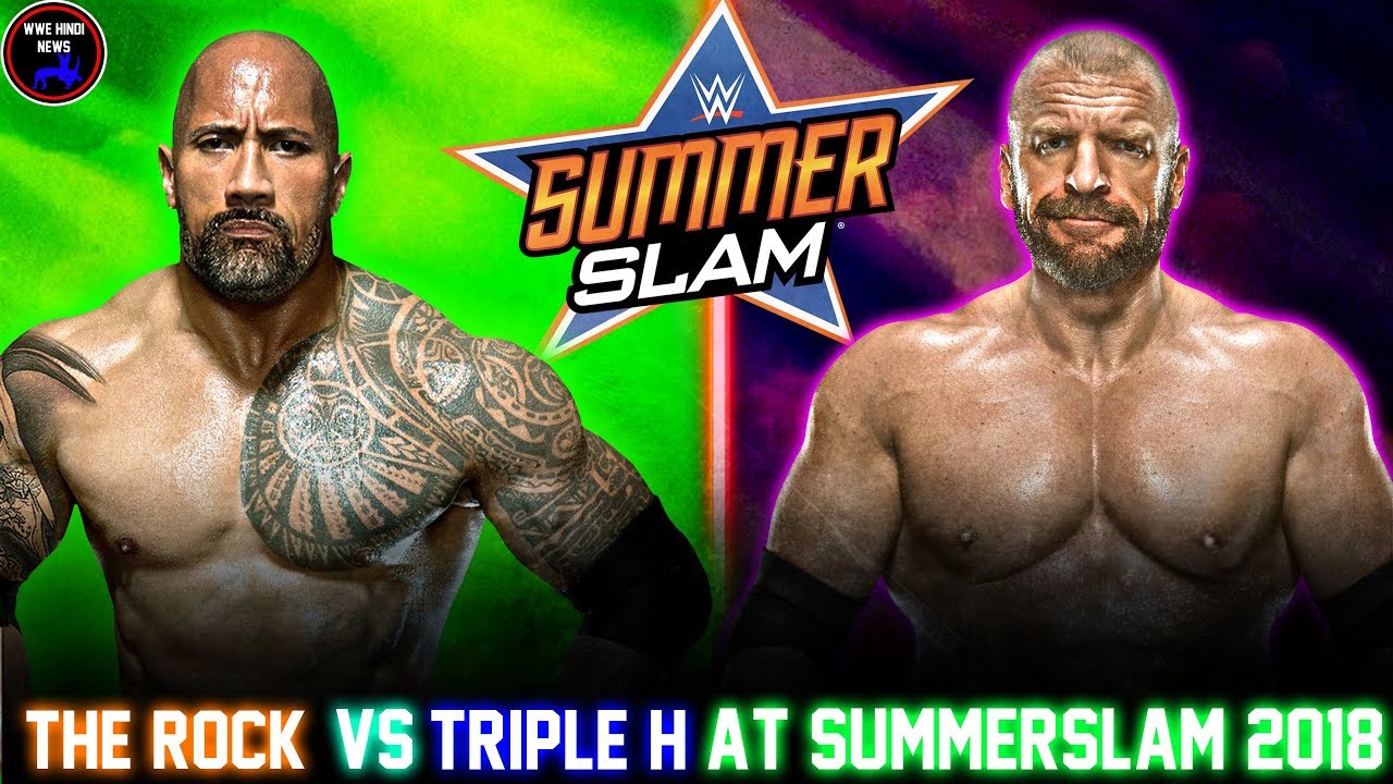 The Rock Vs Triple H At Summerslam 2018 Confirmed || The Rock Return at ...
