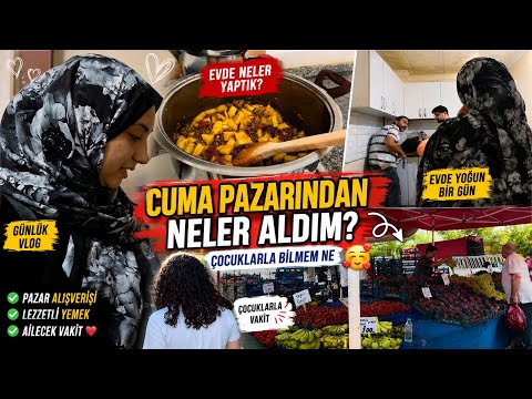 Cuma pazarına alışverişe gidiyoruz🫣| Pazardan neler aldık🫠| Az kalsın Havaya uçuyorduk😢| Vlog| ❣️🇹🇷