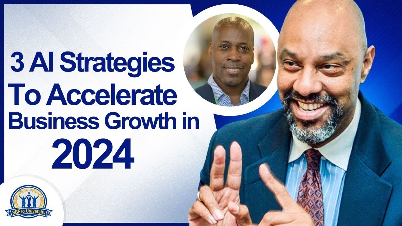 3 Ai Strategies to Accelerate Business Growth in 2024 w/ Jimmy Newson ...
