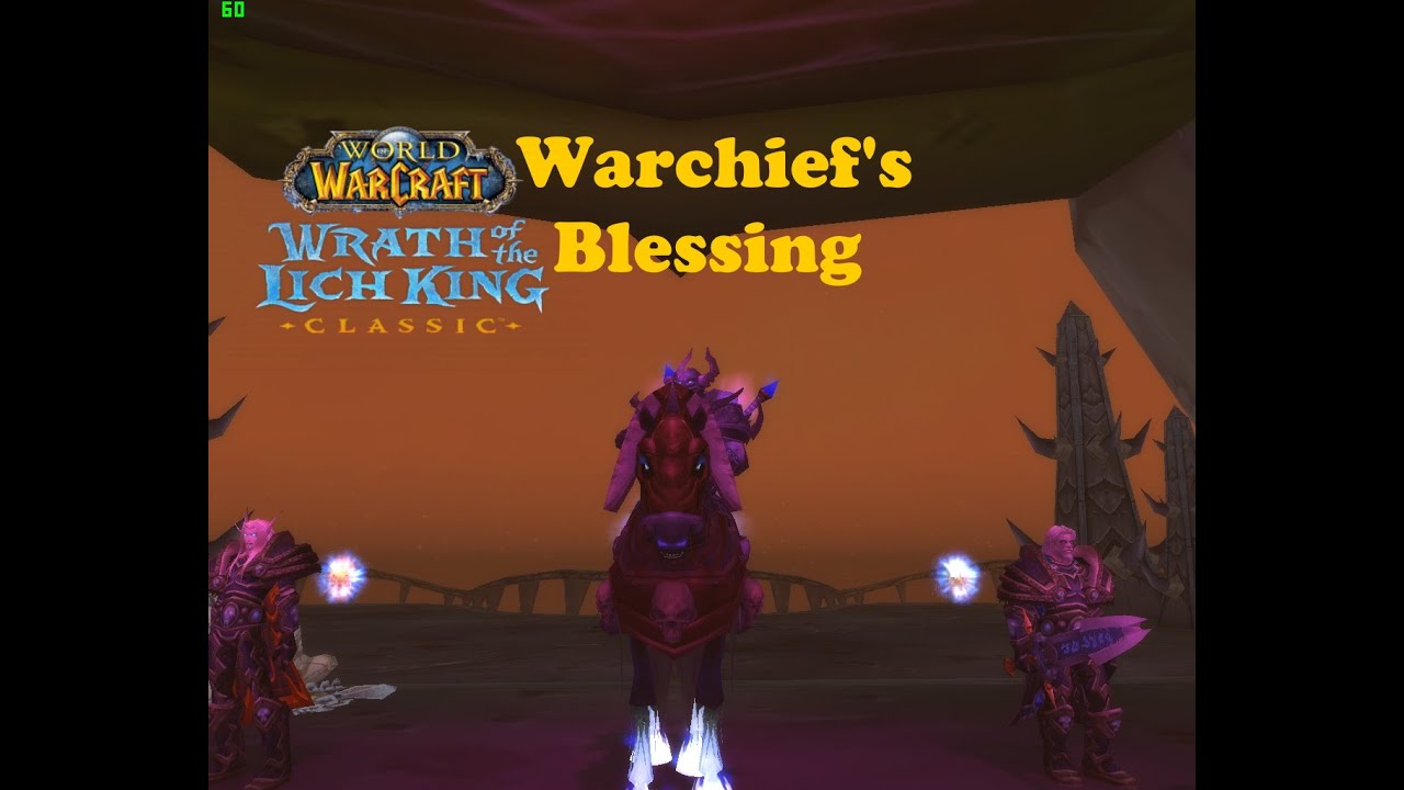 World of Warcraft. Quests - Warchief's Blessing - YouTube