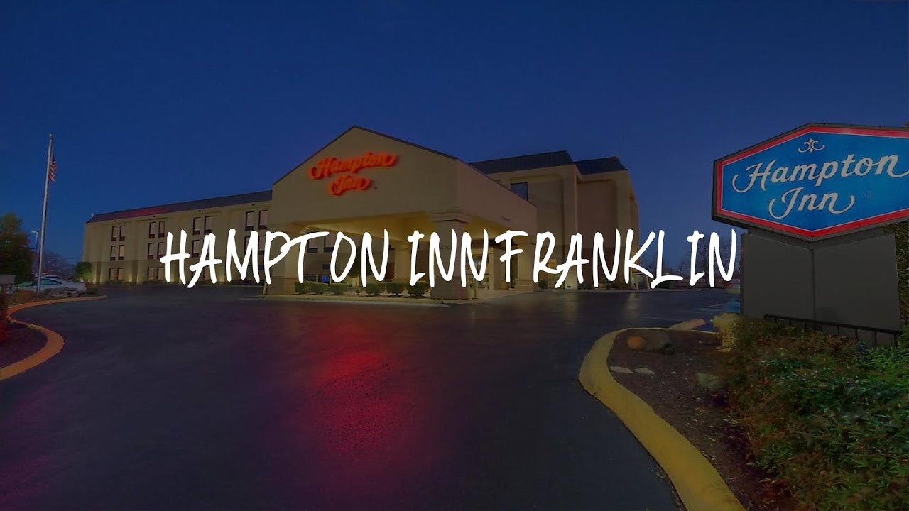 Hampton Inn Franklin Review - Franklin , United States of America - YouTube