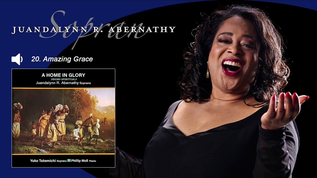 Juandalynn R. Abernathy - Amazing Grace (A Home in Glory - Negro ...